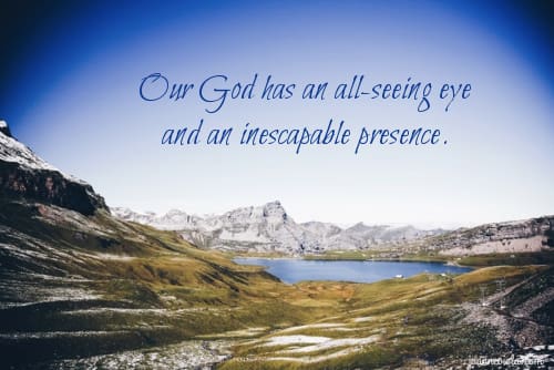 Our All-Seeing & Inescapable God | Joanne Viola
